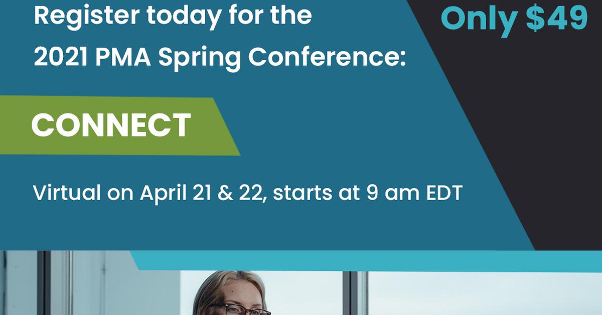 2021 PMA Spring Conference: Connect