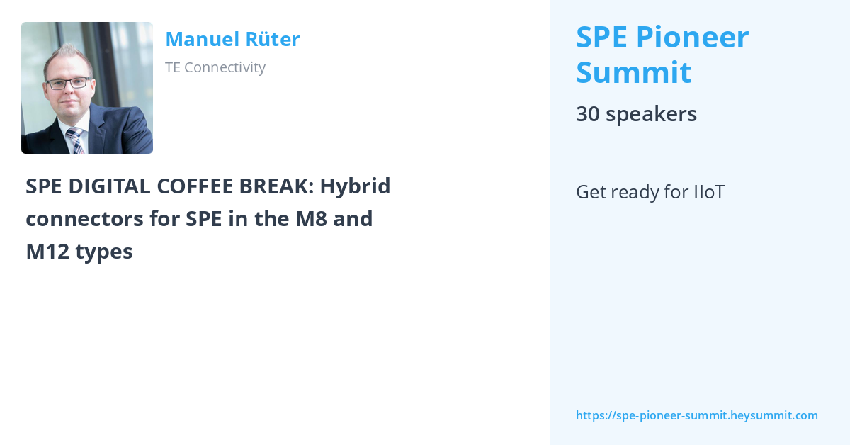 SPE DIGITAL COFFEE BREAK: Hybrid connectors for SPE in the M8 and M12 types