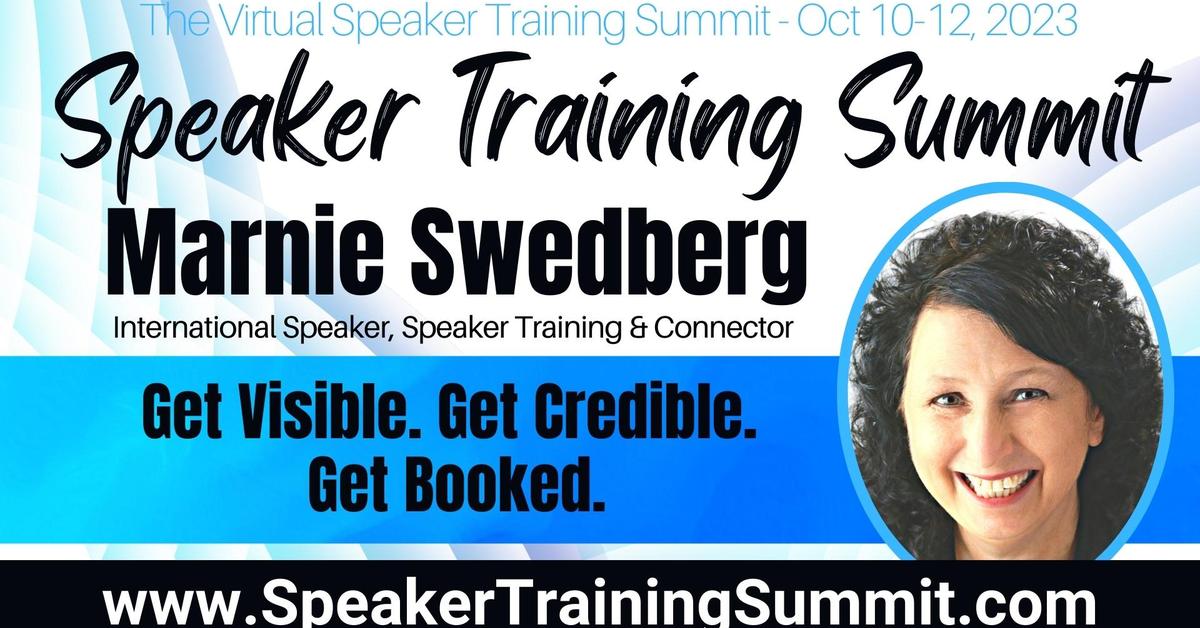Get Visible. Get Credible. Get Booked. - Speaker Training Summit by Thrive with Me 2023