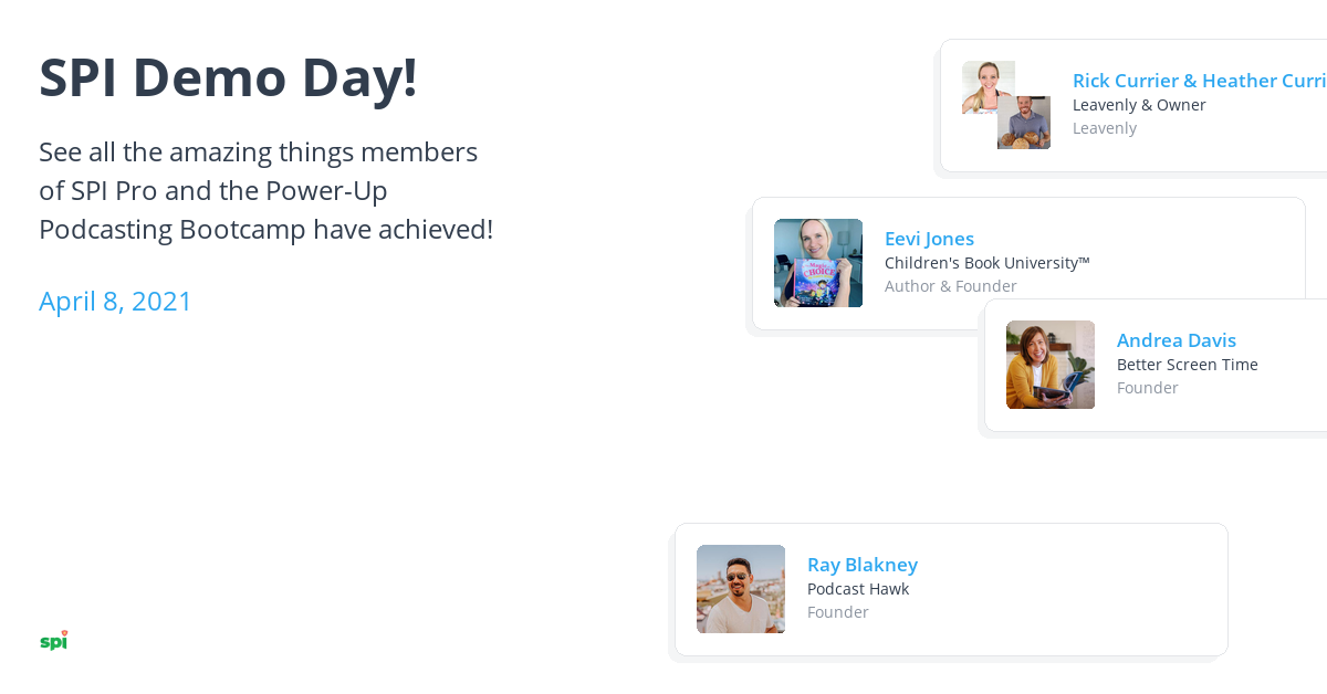 SPI Demo Day! - SPI Demo Day!