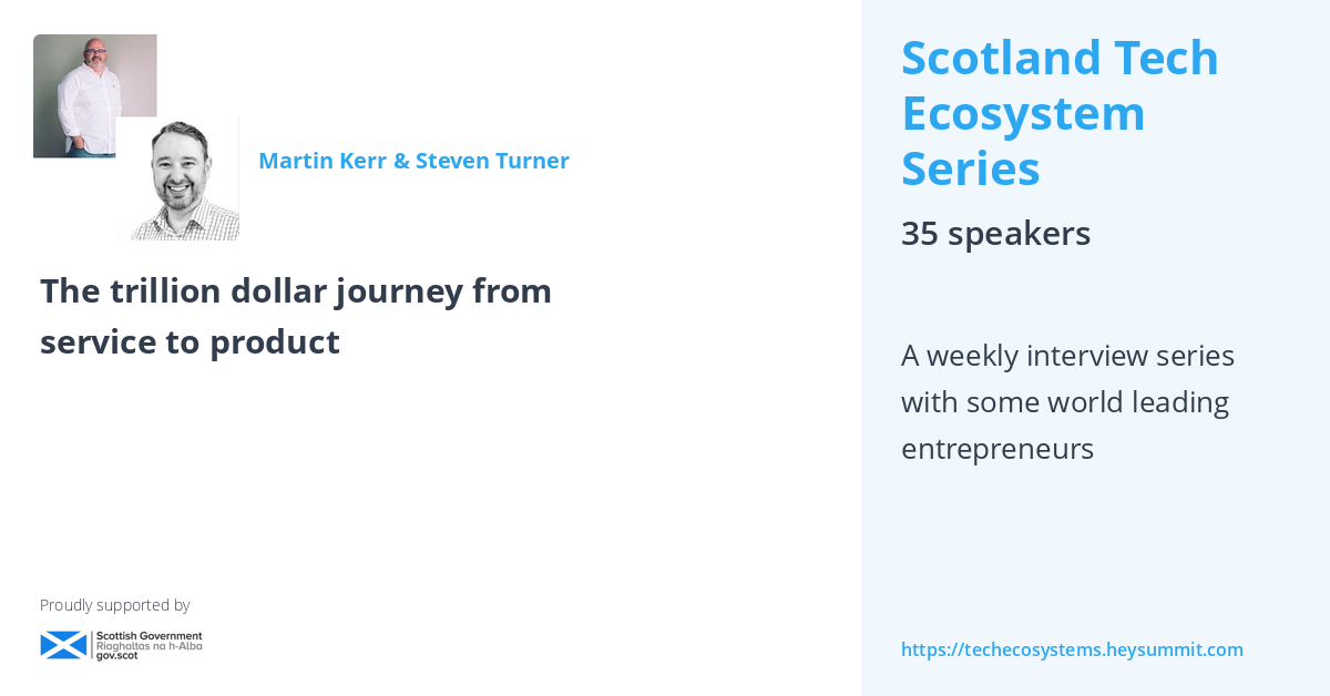 Steven Turner - Scotland Tech Ecosystem Series
