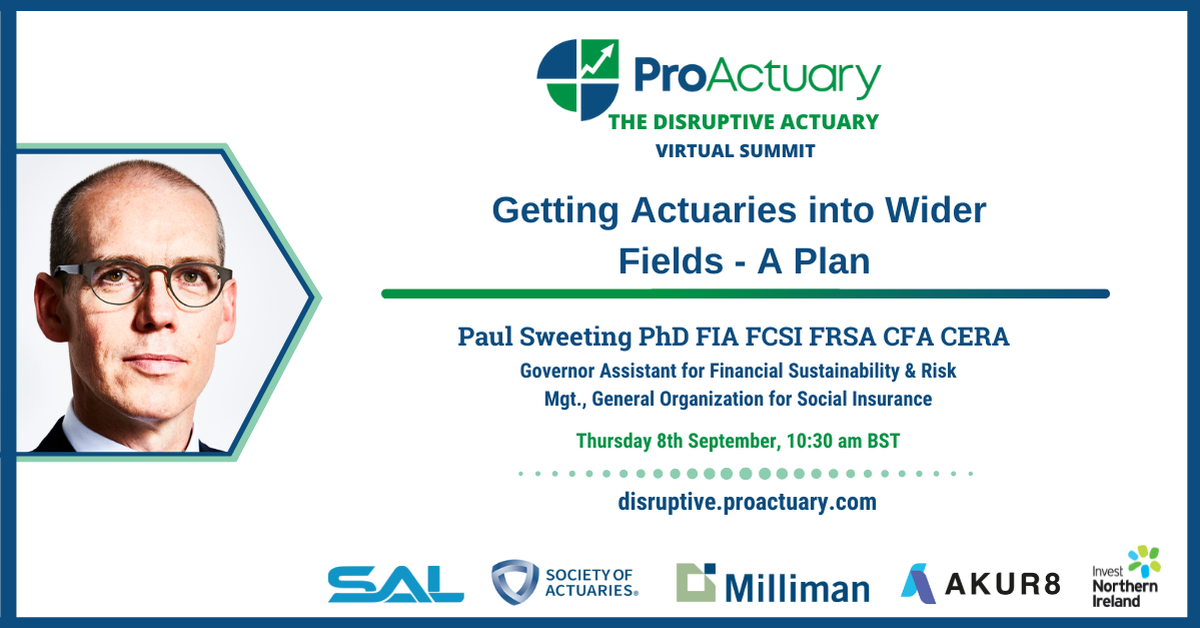 Paul Sweeting PhD FIA FCSI FRSA CFA CERA - The Disruptive Actuary ...