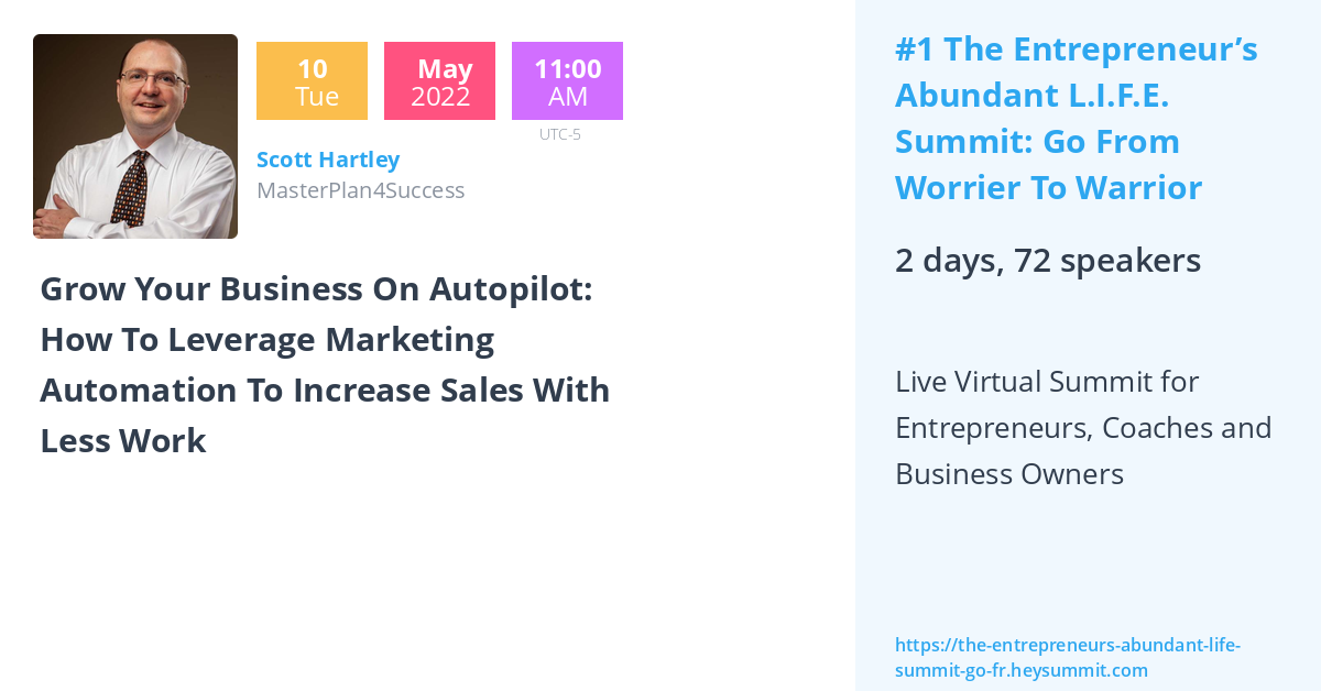 Scott Hartley - #1 The Entrepreneur’s Abundant L.I.F.E. Summit: Go From ...
