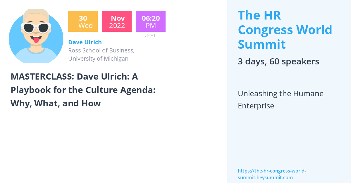 MASTERCLASS: Dave Ulrich: A Playbook for the Culture Agenda: Why, What ...