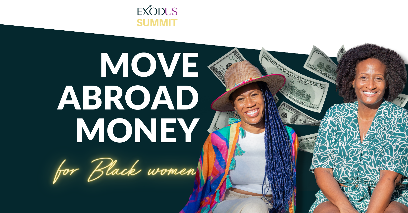 ExodUS Summit: Move Abroad Money