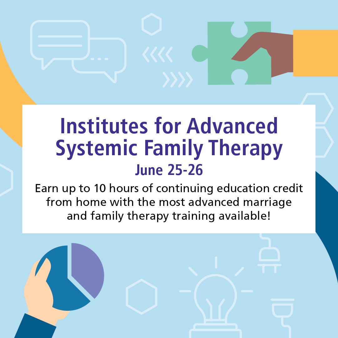 2020 Institutes for Advanced Systemic Family Therapy - AAMFT