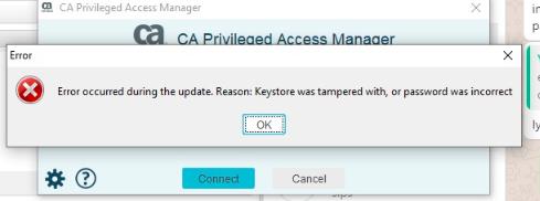 CA PAM Client "Keystore is Tampered" Error | Symantec Privileged Access ...