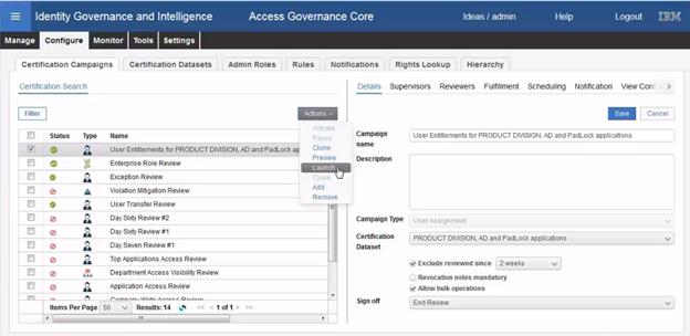 Configuring certification campaigns in IBM Security Identity Governance ...
