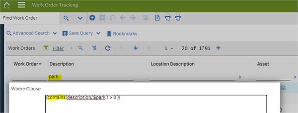 Why is the contains operator used in list view WHERE clause? | Maximo