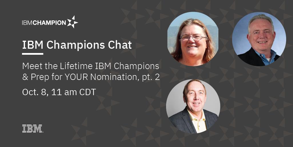 IBM Champions Chat: IBM Champions Nominations | IBM Champions