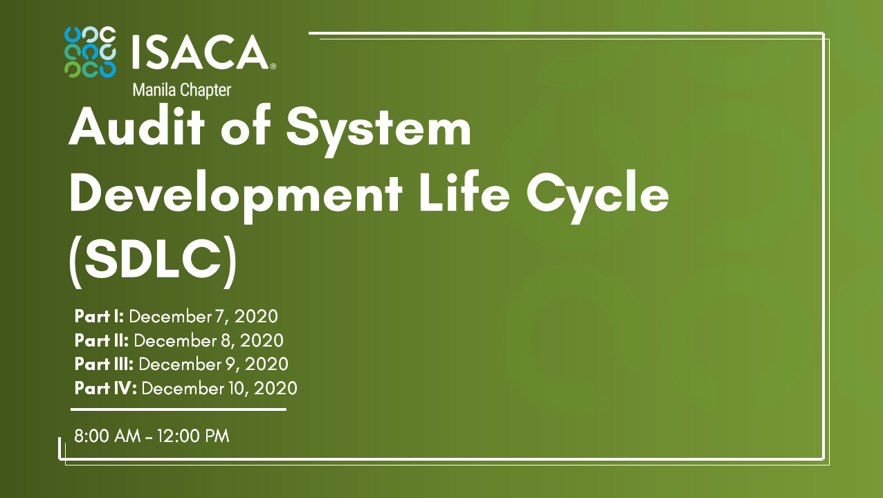 WEBINAR: Audit of System Development Lifecycle (SDLC) - Manila Chapter