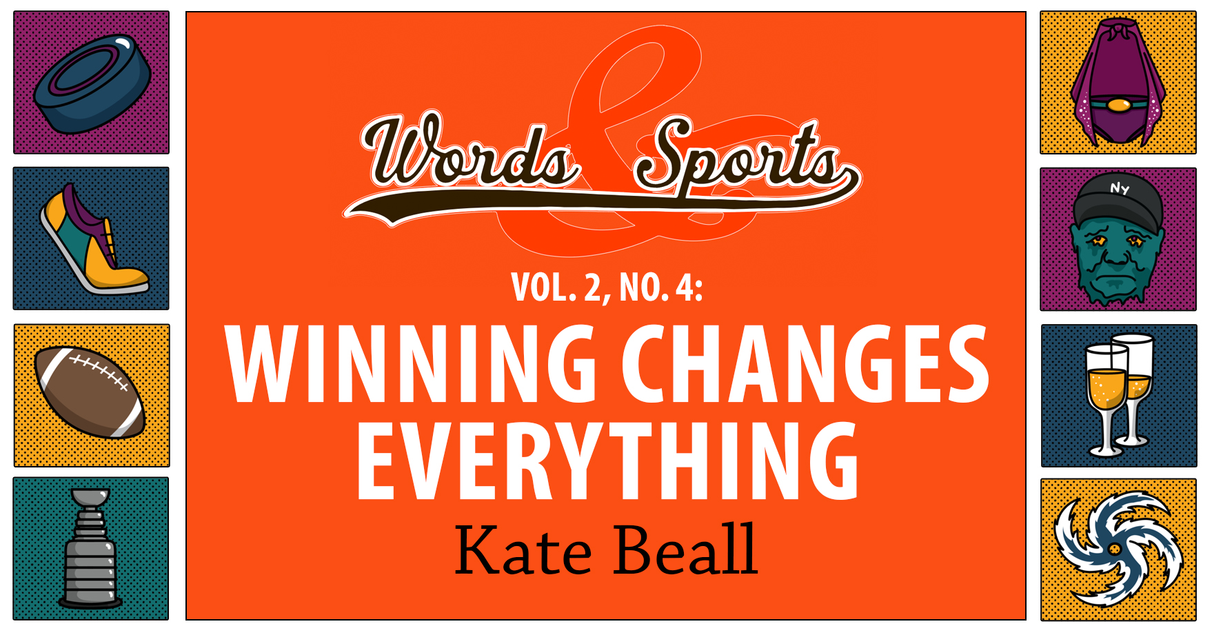 W&S :: Winning Changes Everything