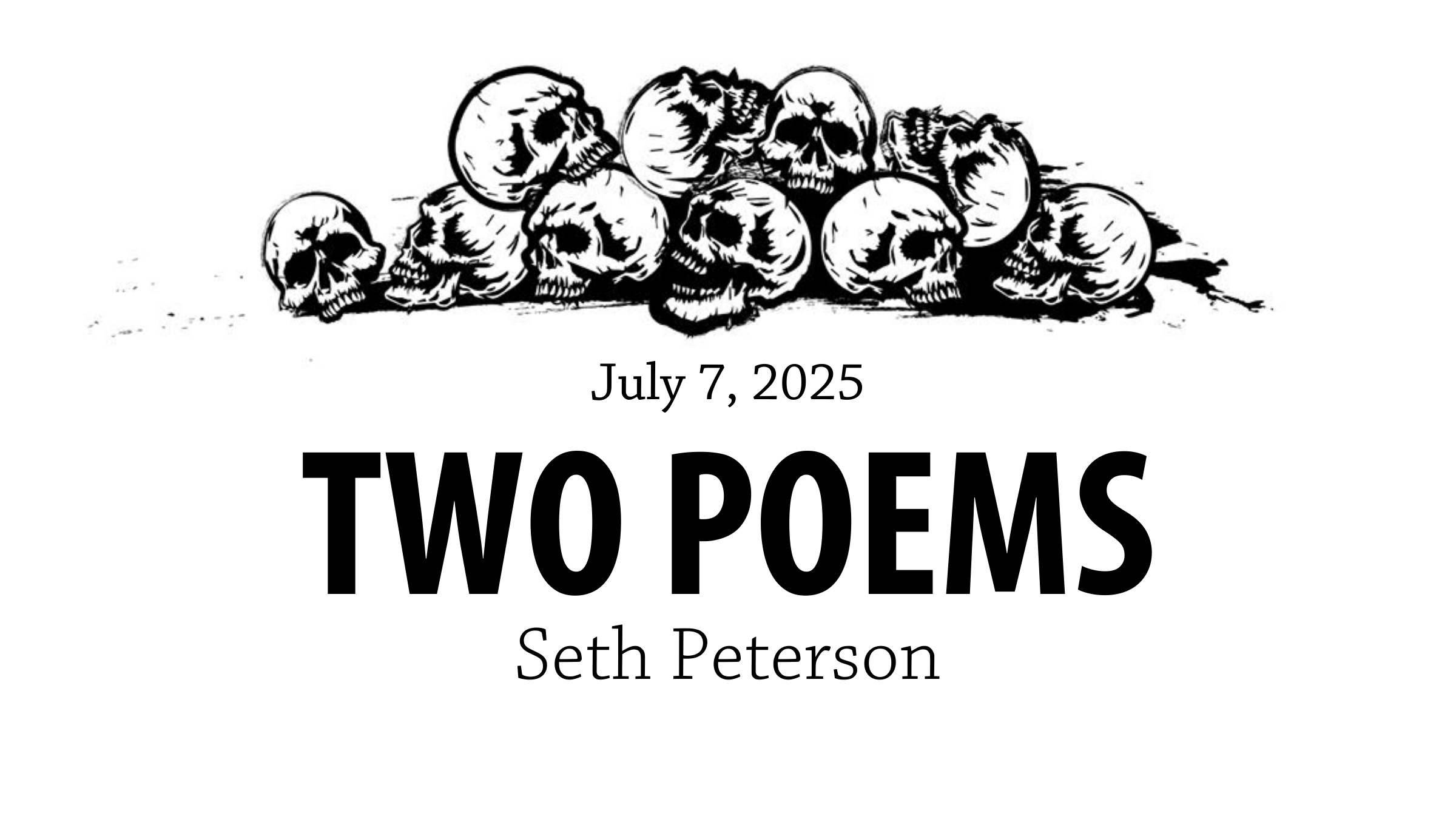 HAD :: Two Poems by Seth Peterson