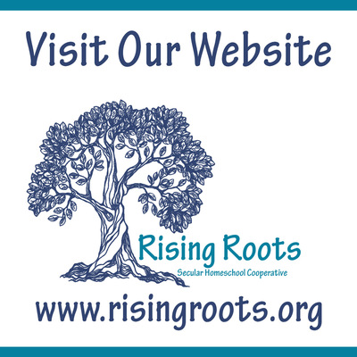 Rising Roots Secular Homeschool Cooperative