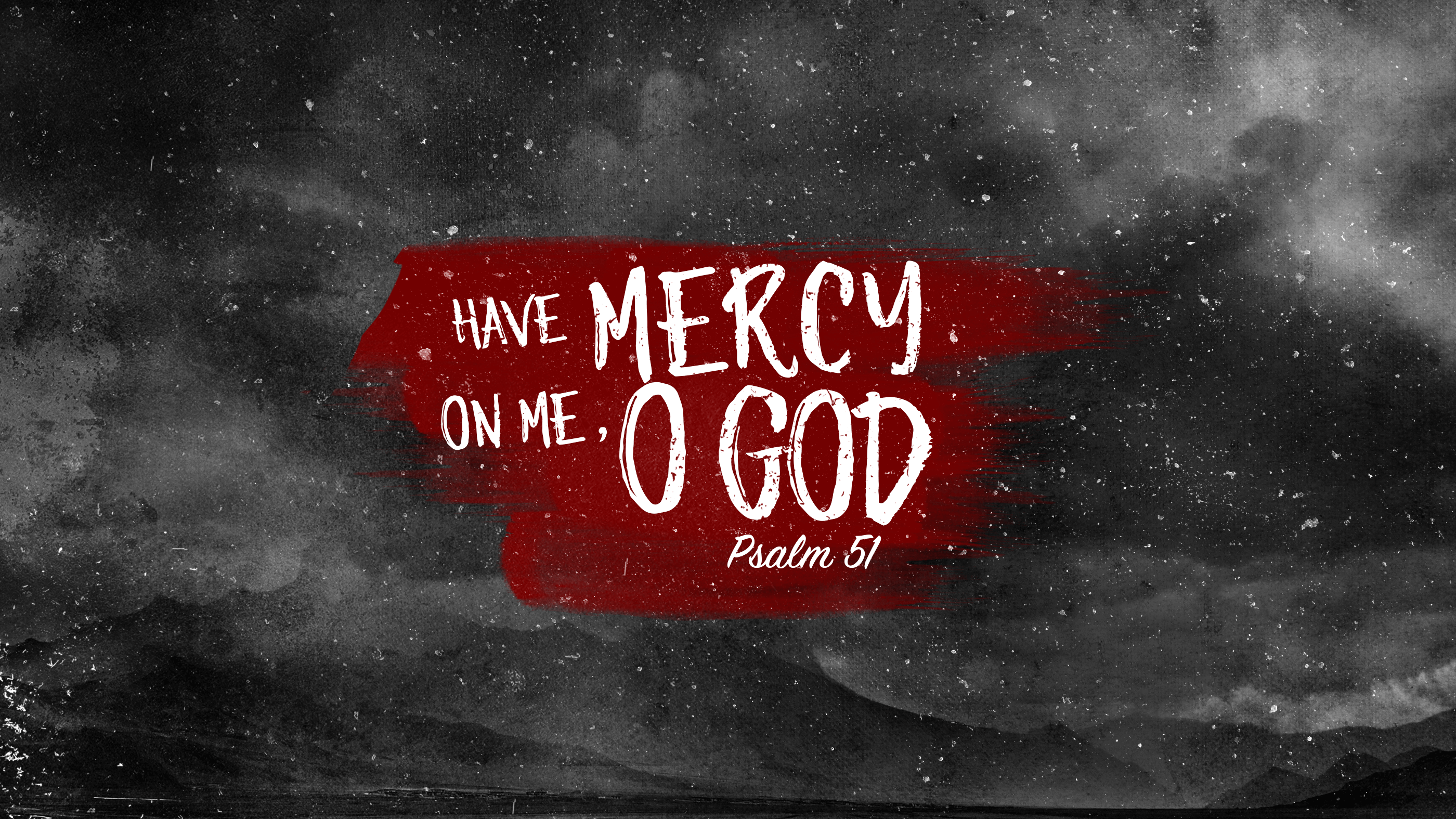 Have Mercy On Me, O God – Hoover Church of Christ