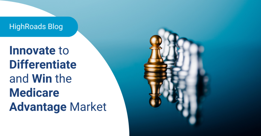 Growth Through Innovation: Sustainable Strategies to Win the Medicare ...