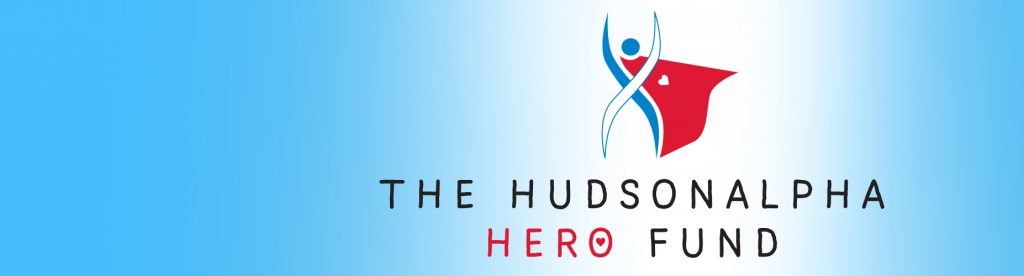 HudsonAlpha ‘Hero Fund’ brings hope to patients in need – HudsonAlpha ...