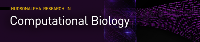 Computational Biology – HudsonAlpha Institute for Biotechnology