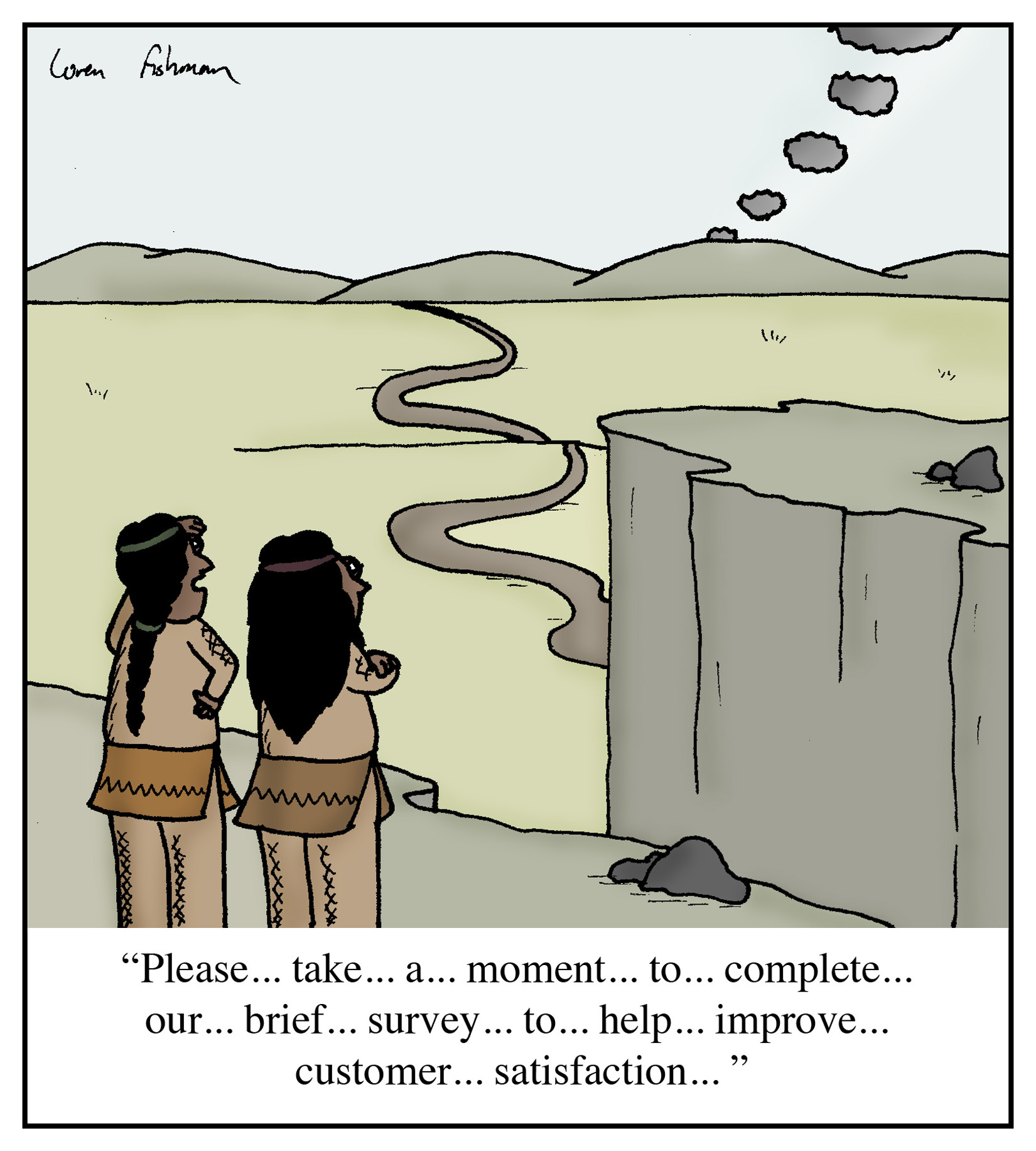 Cartoon: "Please take a moment to complete our brief survey to help ...