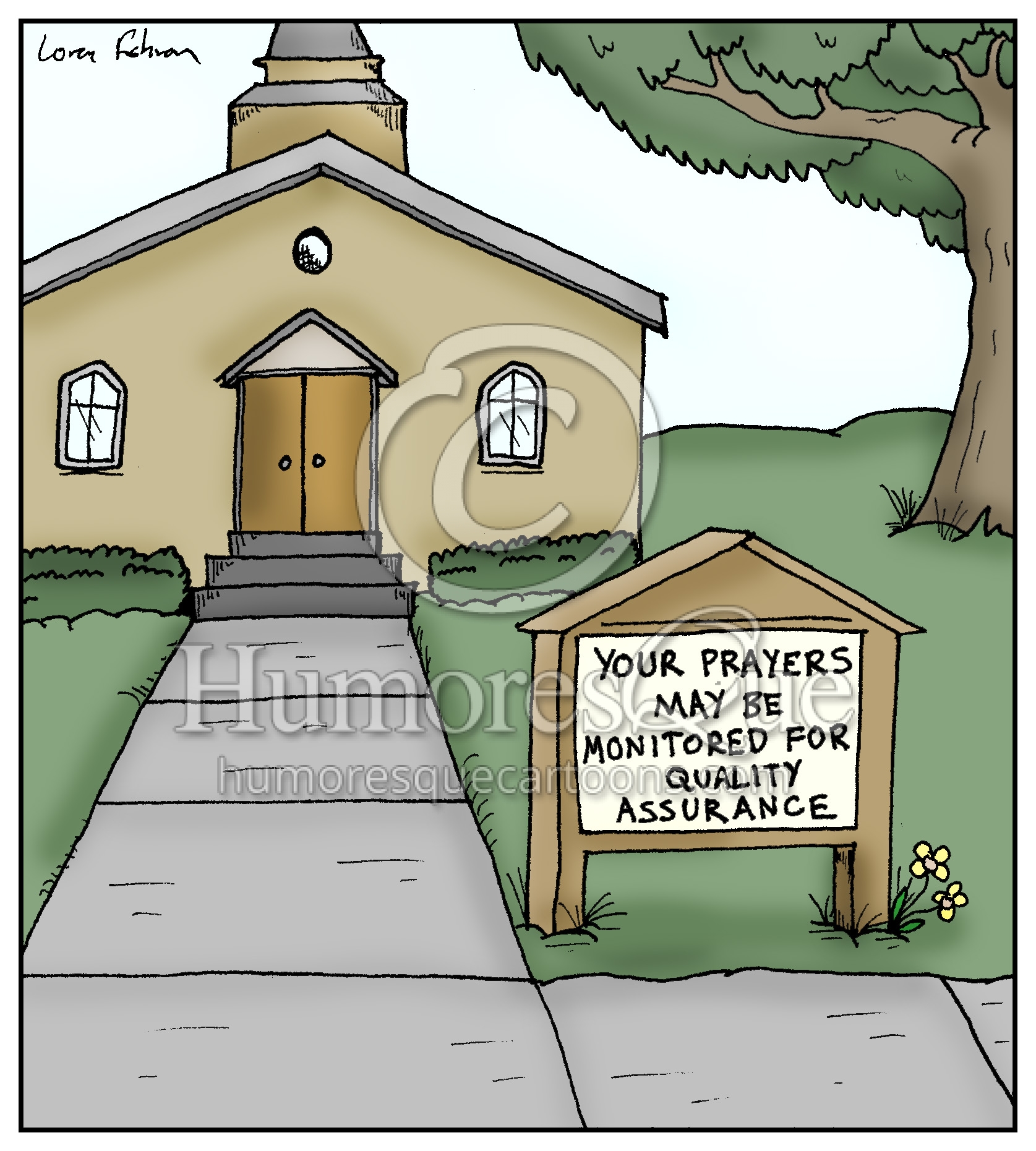 Cartoon: Church sign: "Your prayers may be monitored for quality ...
