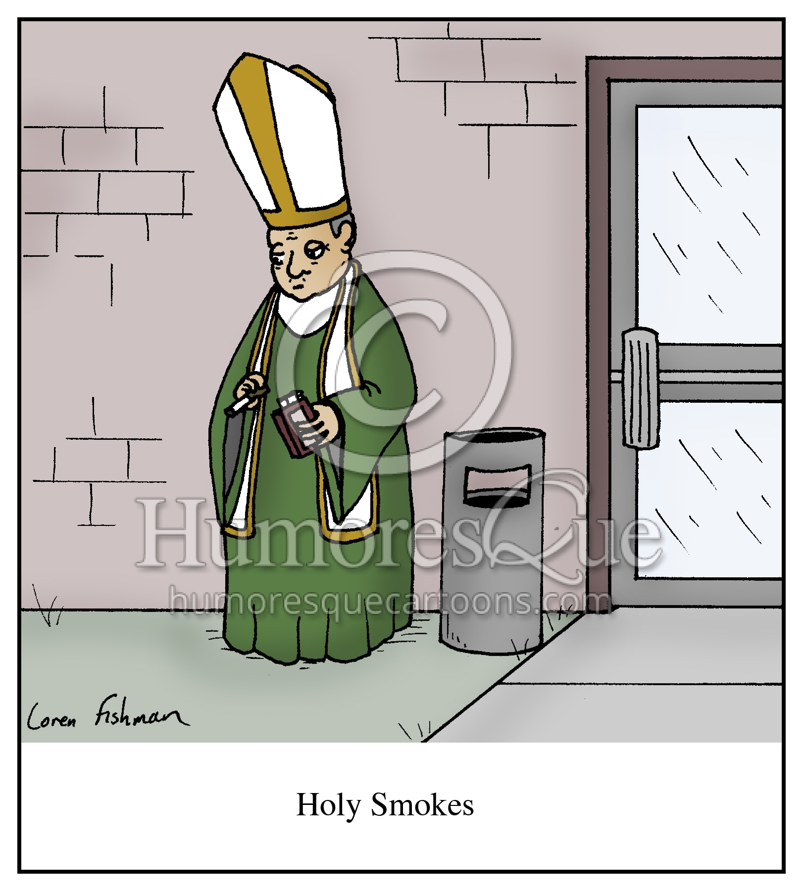Cartoon: Holy Smokes - Humoresque Cartoons