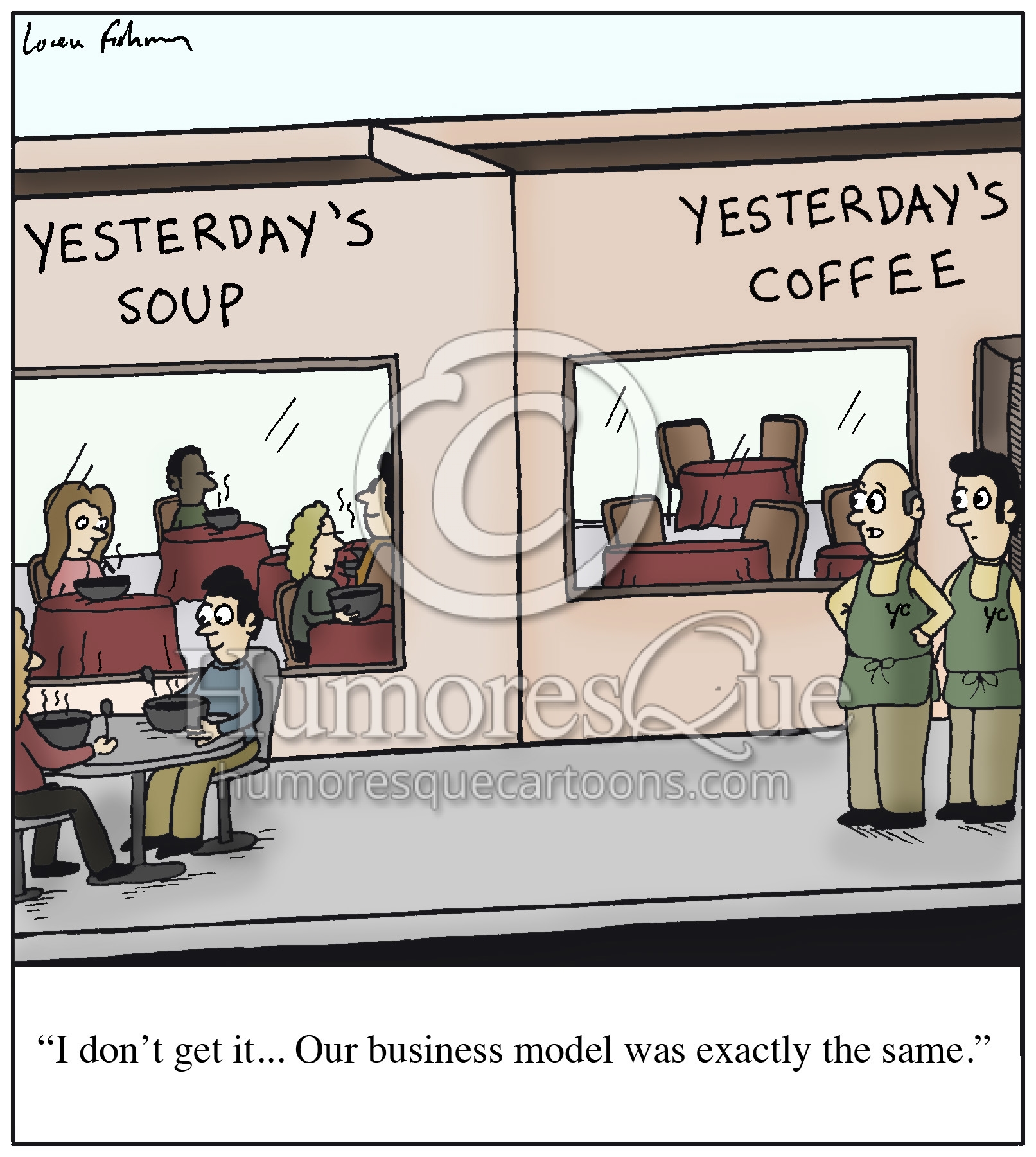 Cartoon: Yesterday's Coffee: "I don't get it... Our business model was ...