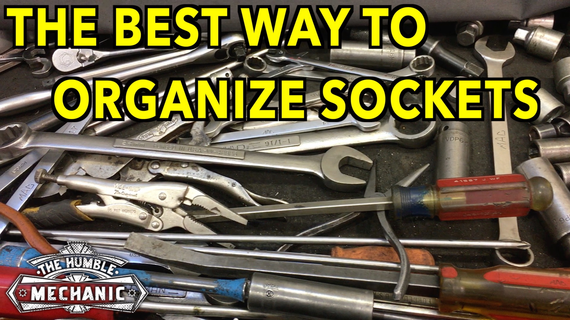 What Is The BEST Way To Organize Sockets Humble Mechanic