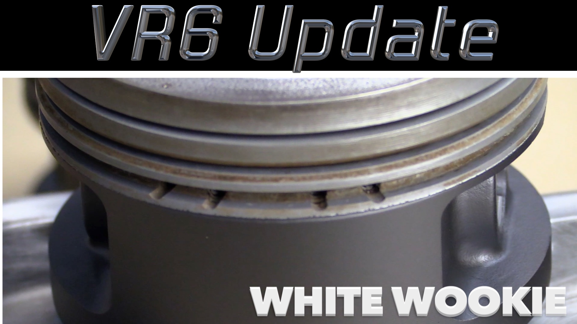 VR6 Engine Update ~ White Wookie – Humble Mechanic