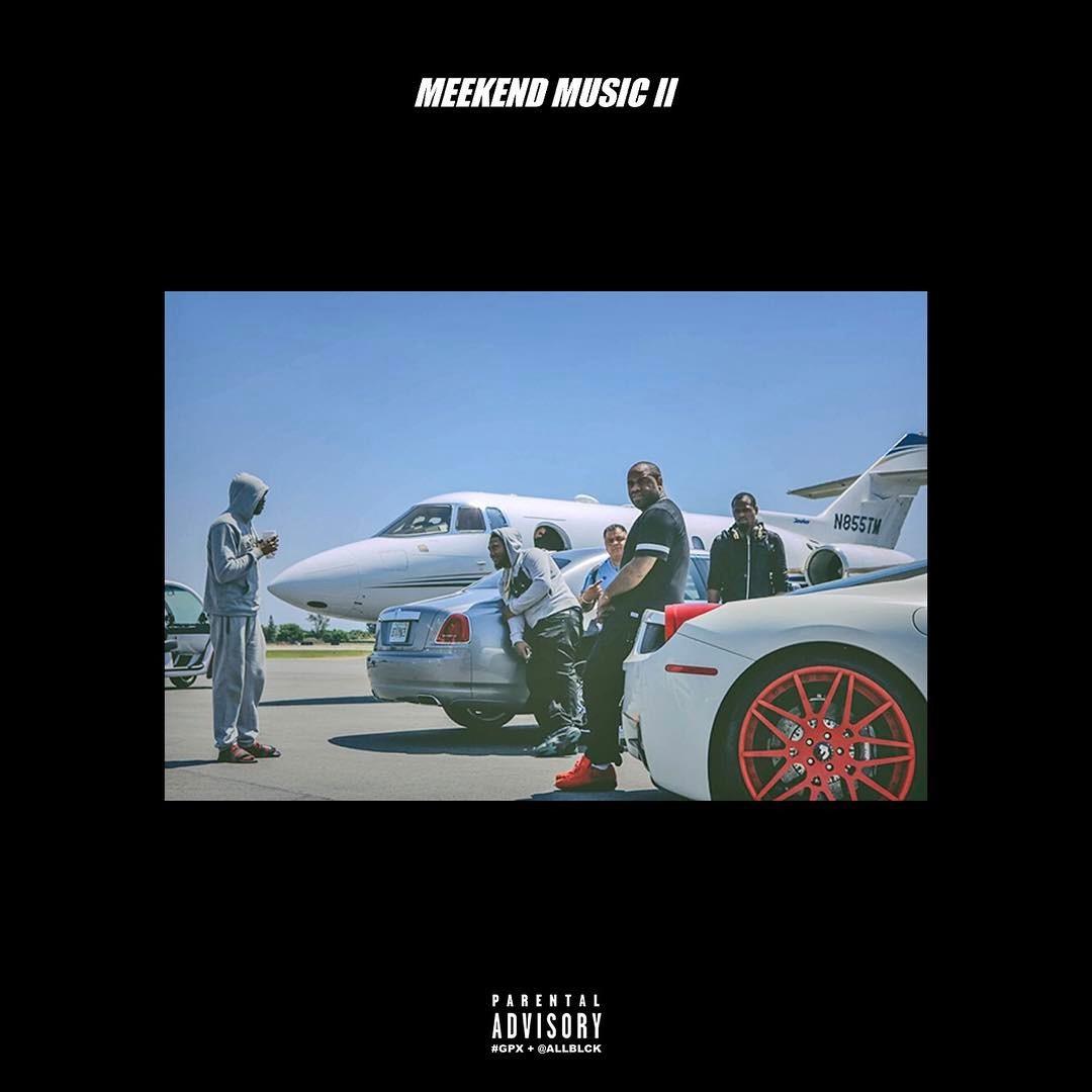 Meek Mill - Meekend Music II [New Mixtape] | HWING