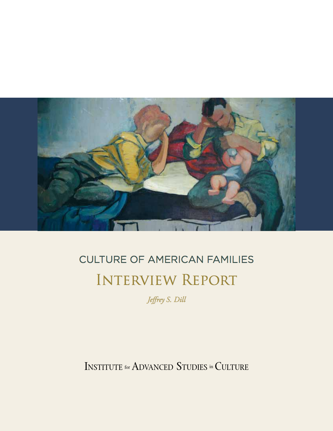 Culture of American Families: Interview Report | Institute for Advanced ...