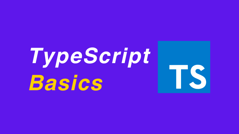 TypeScript Basics