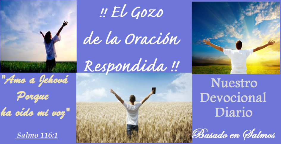 El Gozo De La Oración Respondida. Un devocional basado en Salmos