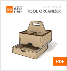 Tool Organizer - Digital Plans - I Like To Make Stuff