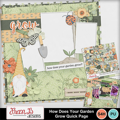Digital Scrapbooking Kits | How Does Your Garden Grow Quick Page-(FranB ...