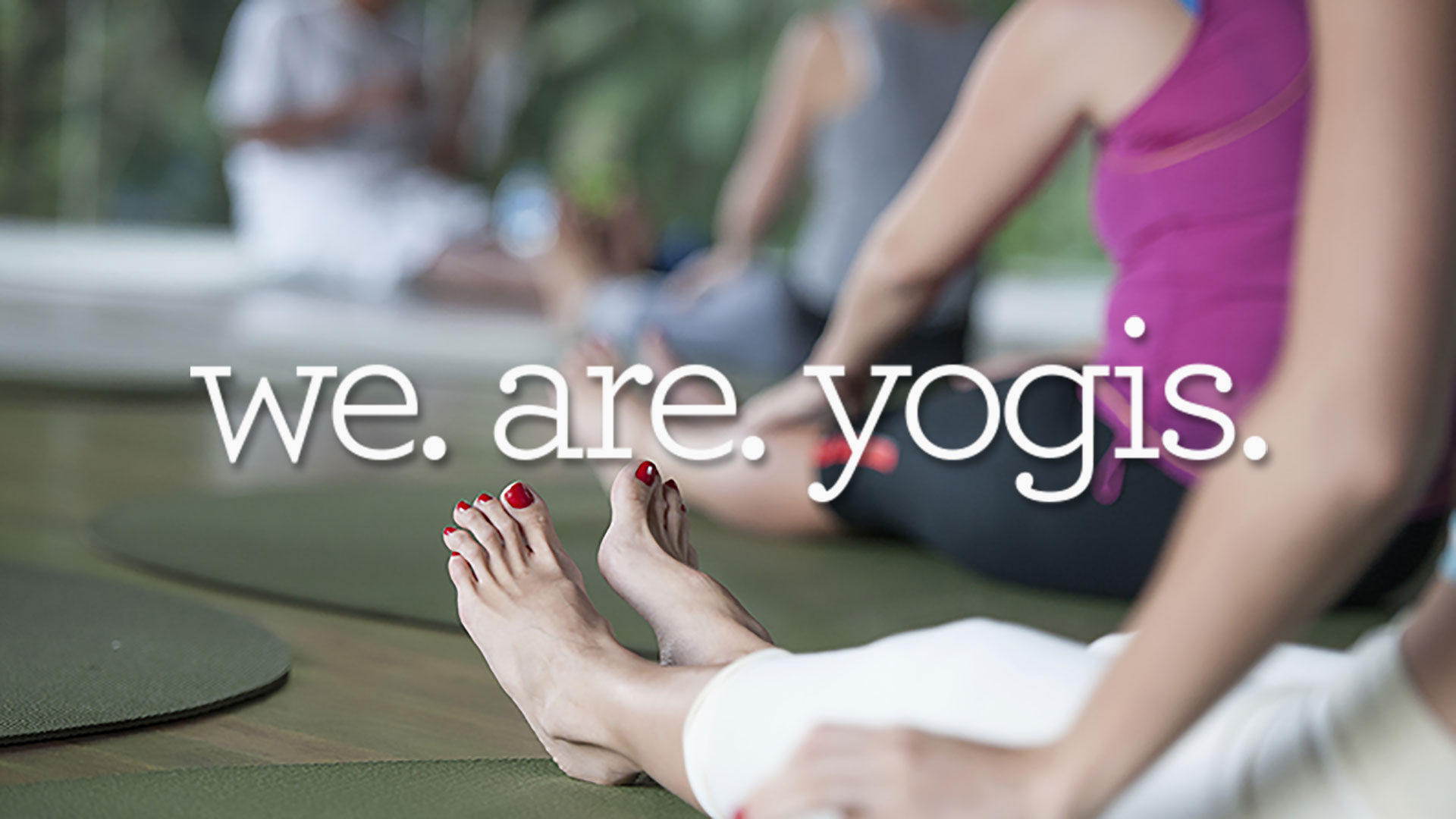 We Are Yogis | Yoga International