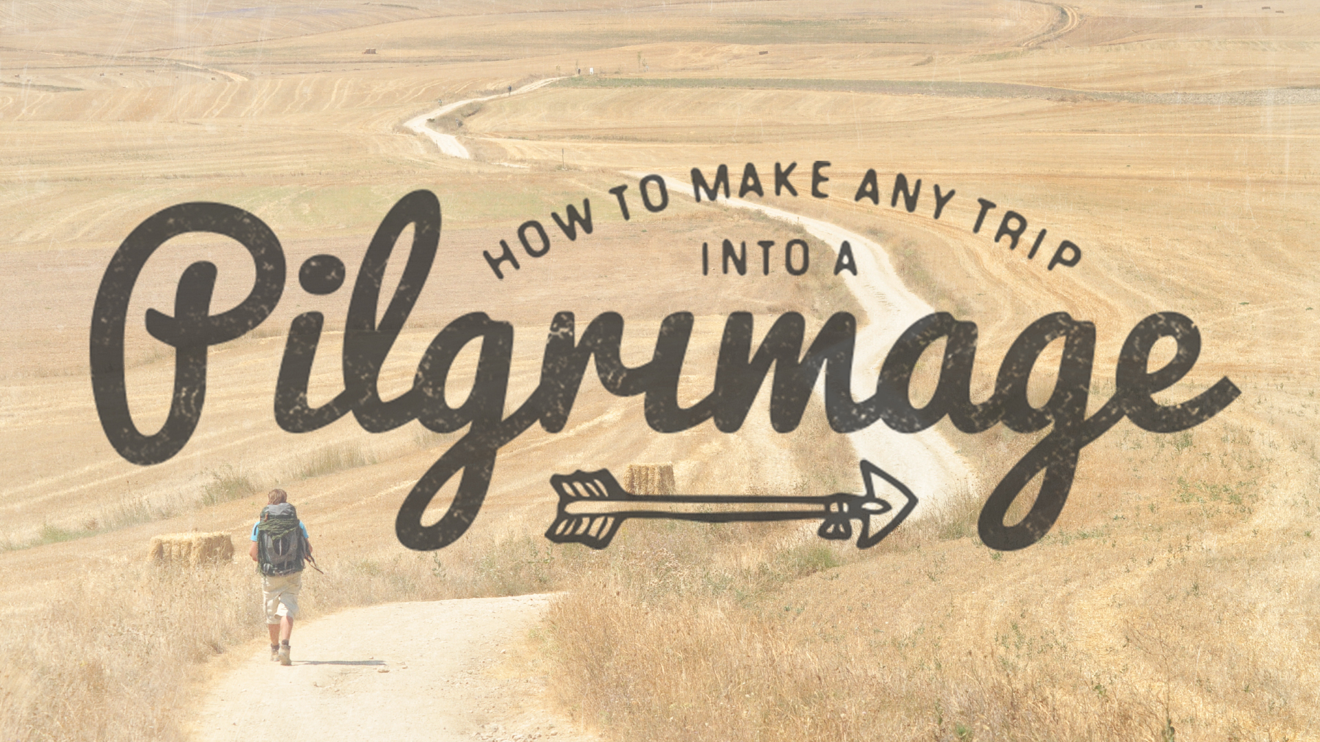 How to Make Any Trip into a Pilgrimage | Yoga International