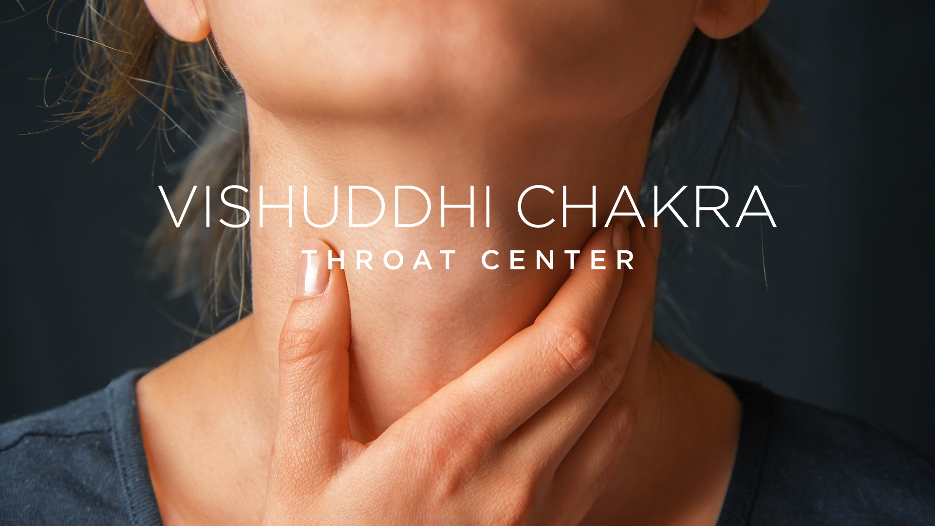 Vishuddhi Chakra: Throat Center | Yoga International