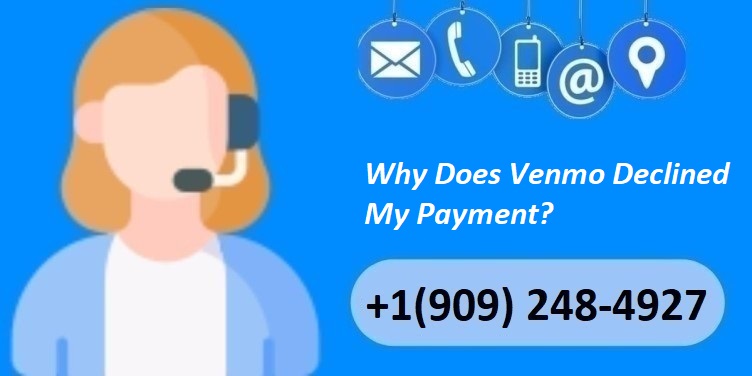 Why Does Venmo Declined My Payment? Common Reaso...