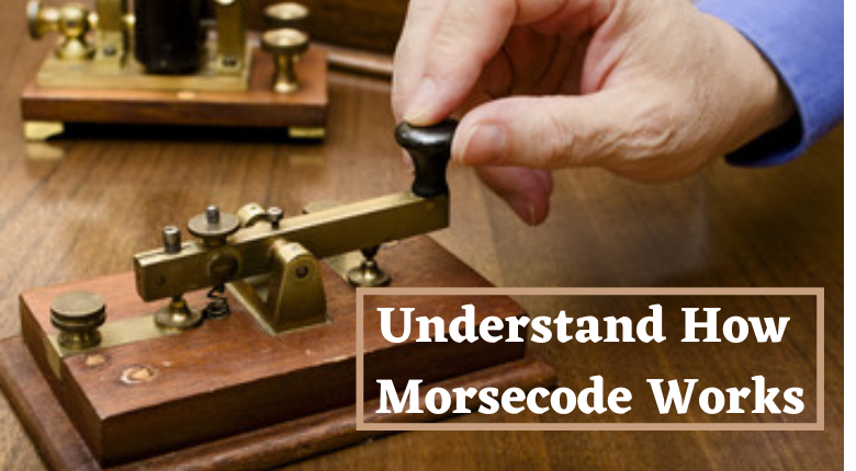 Morse Code: Understand How It Works And Check Ou...