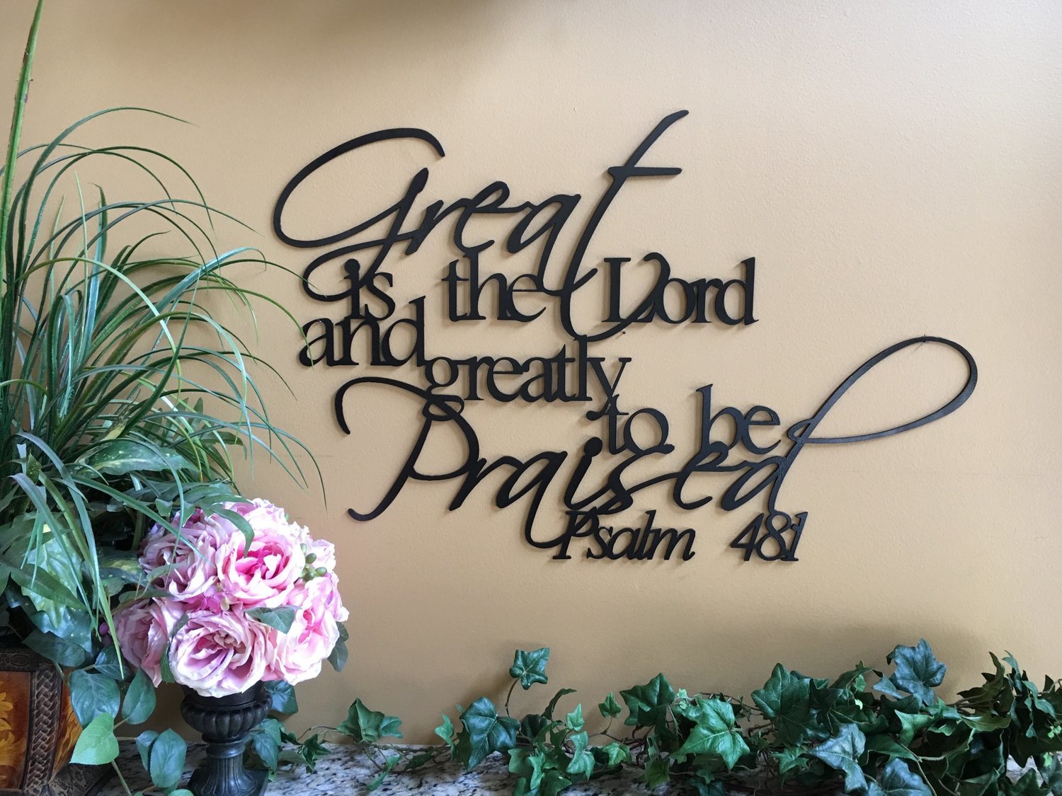 Great is the Lord and greatly to be Praised