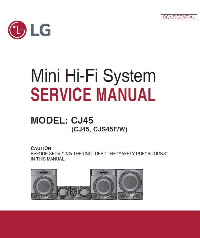 LG CJ45 CJS45F CJS45W Mini Hi-Fi System Service Manual