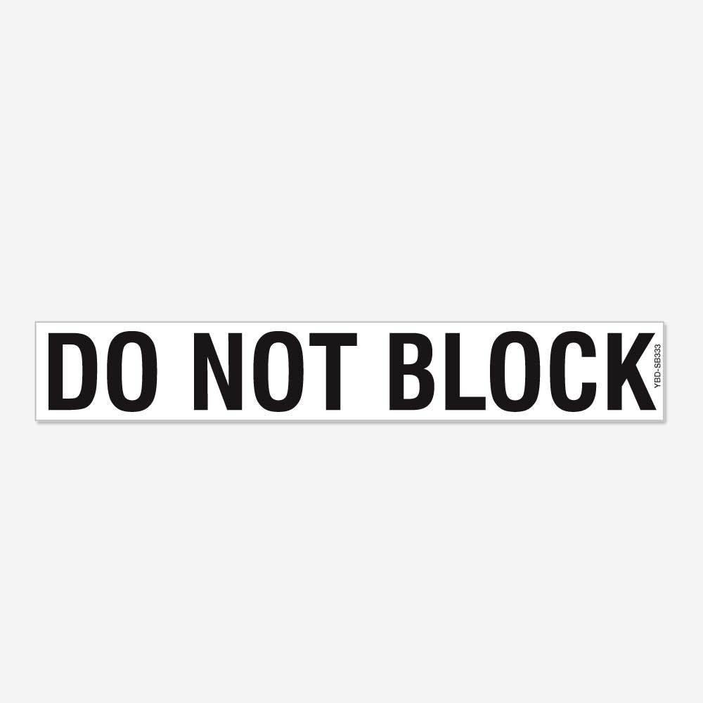 DO NOT BLOCK DECAL