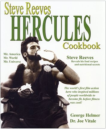 Steve Reeves Hercules Cookbook