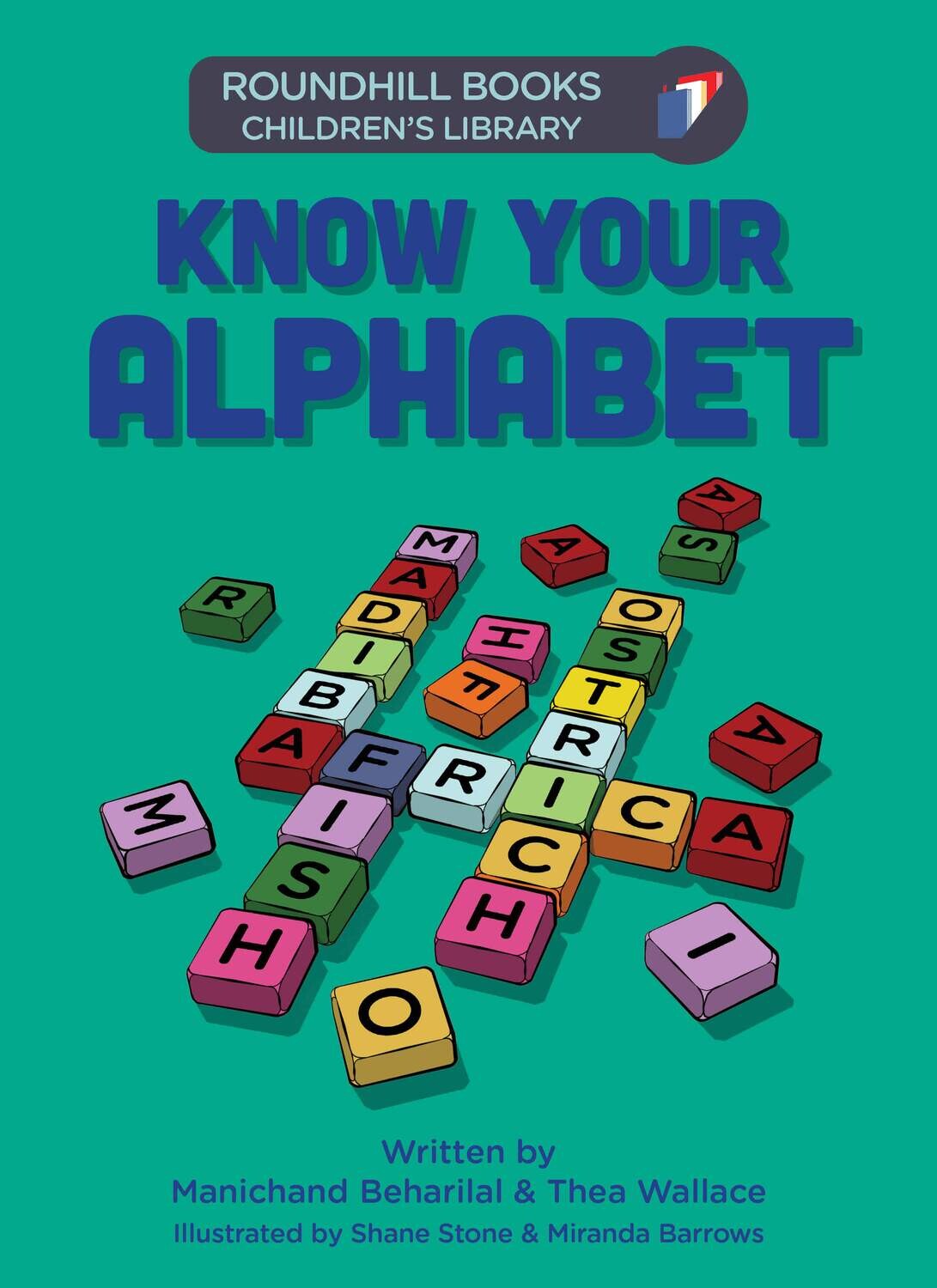 Know Your Alphabet (LARGE FORMAT) by Manichand Beharilal; Thea Wallace ...