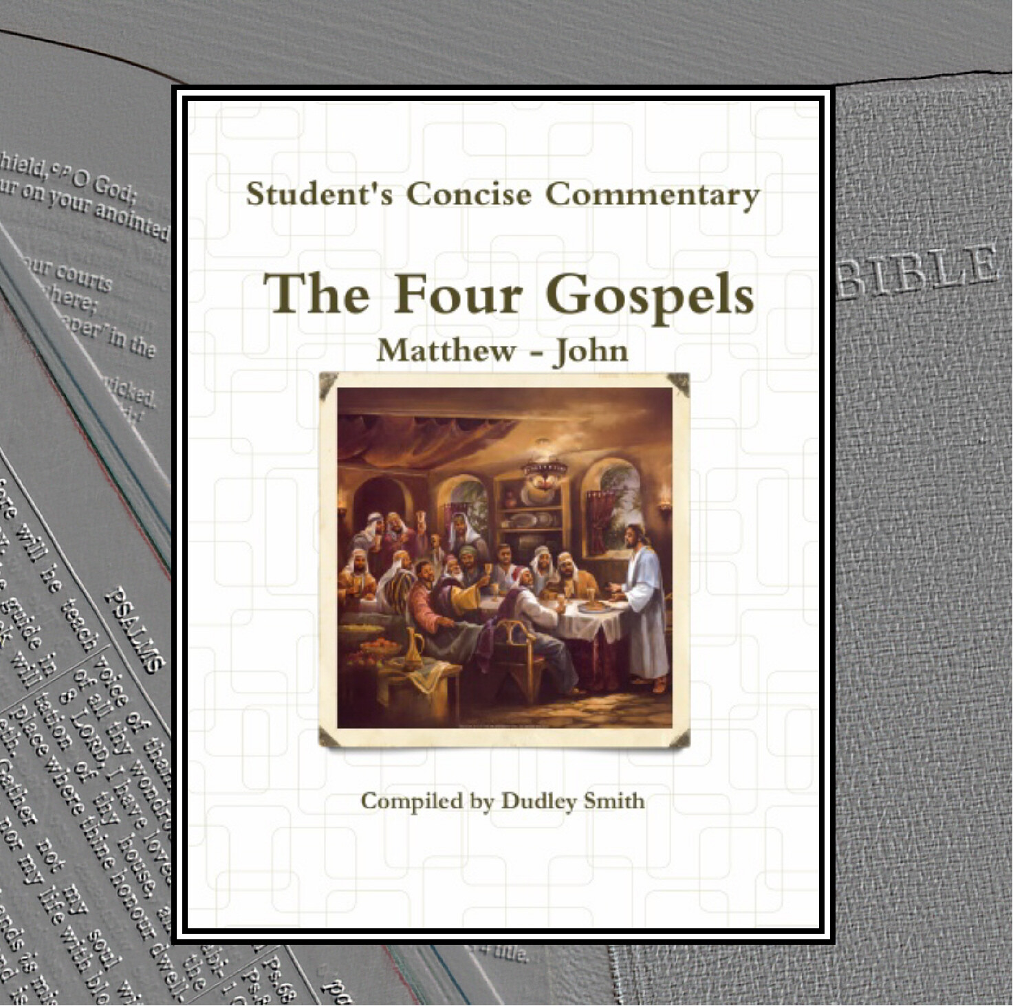 The Four Gospels: Student's Concise Commentary: Book