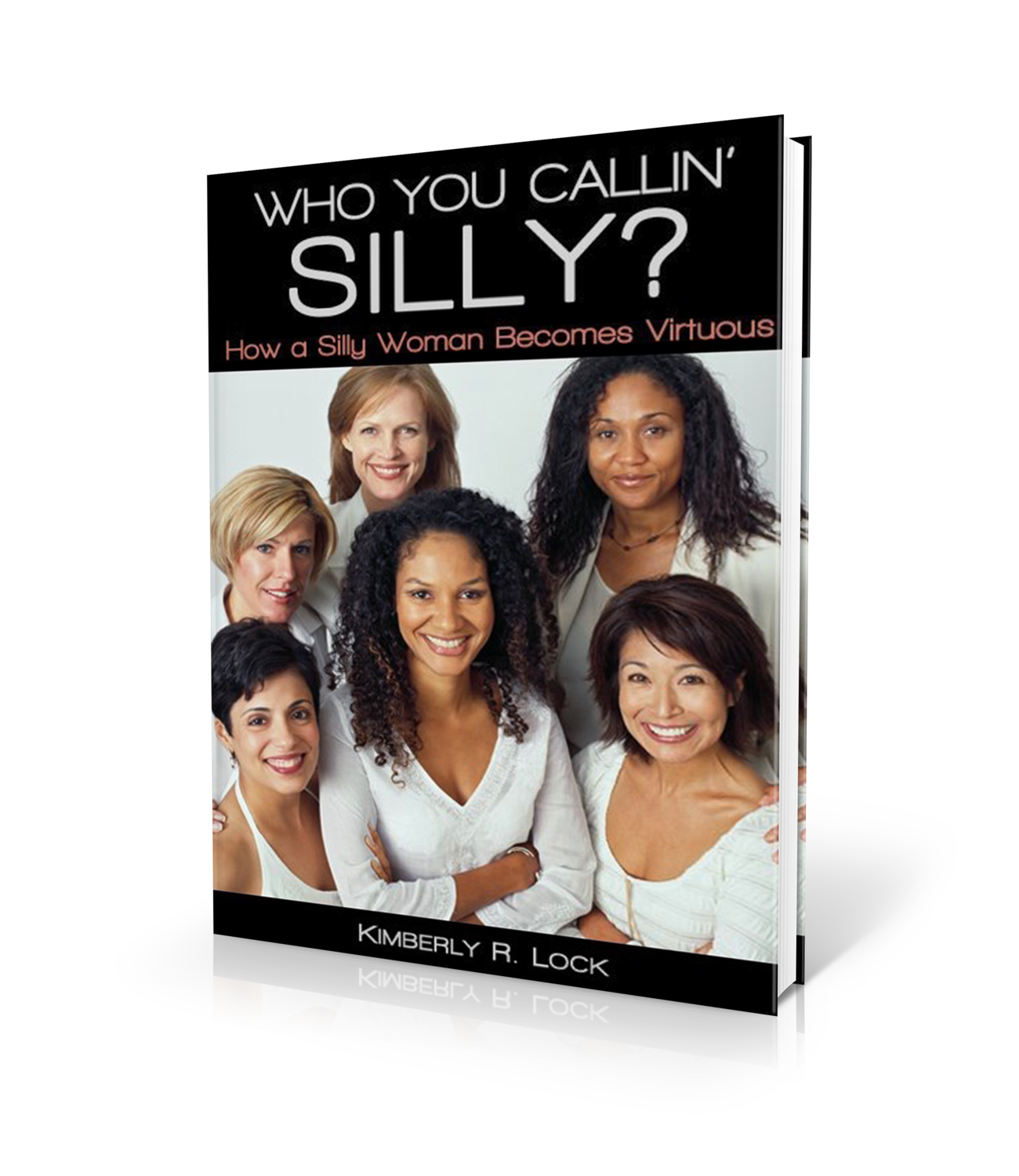 Who You Callin’ Silly? How a Silly Woman Becomes Virtuous – Store – KRL ...
