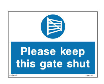 600 x 400mm Please keep this gate shut sign