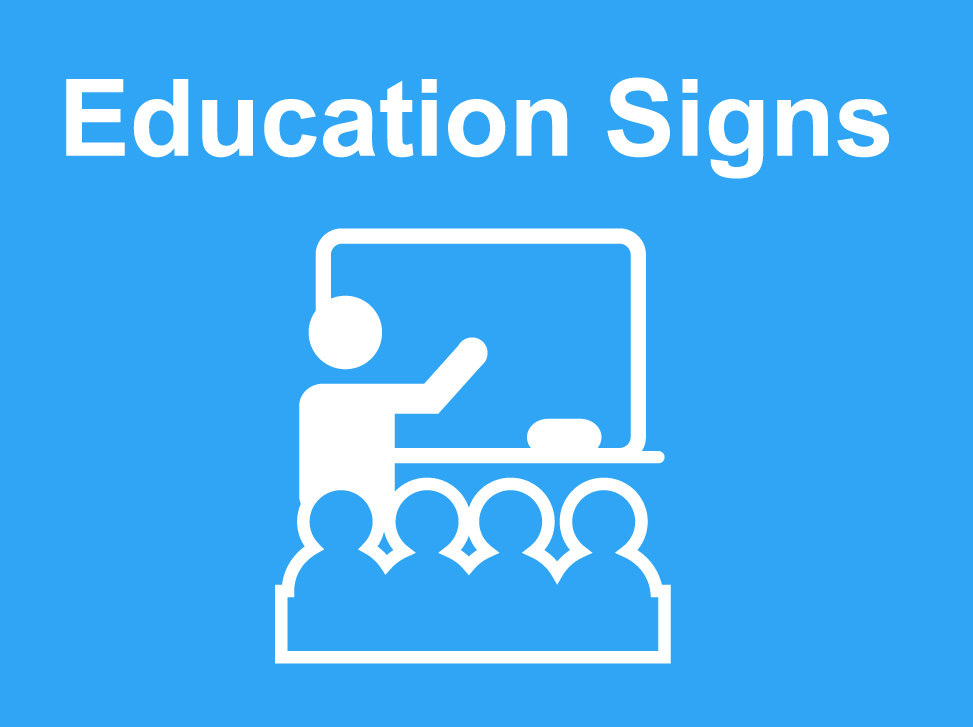Education Signs