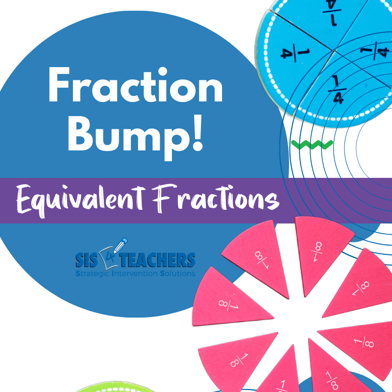 Fraction Bump! Equivalent Fractions | D.C. | SIS For Teachers