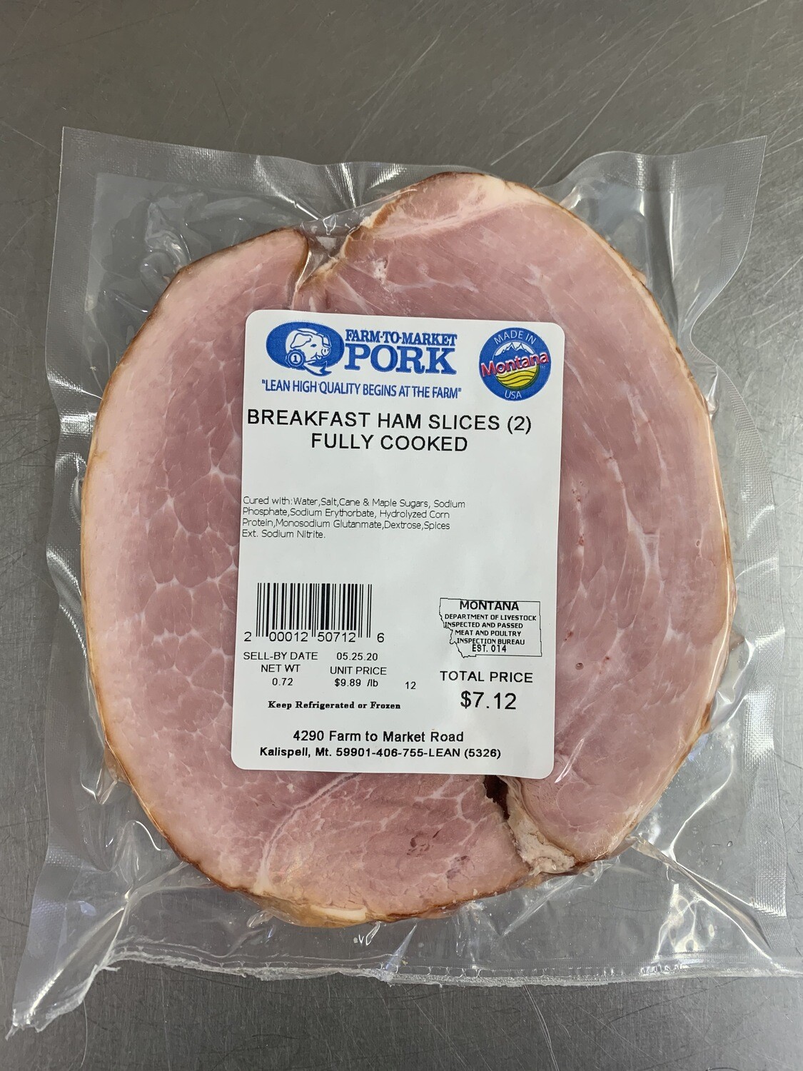 (2) Breakfast Ham Slices (Approx. $7/pkg)